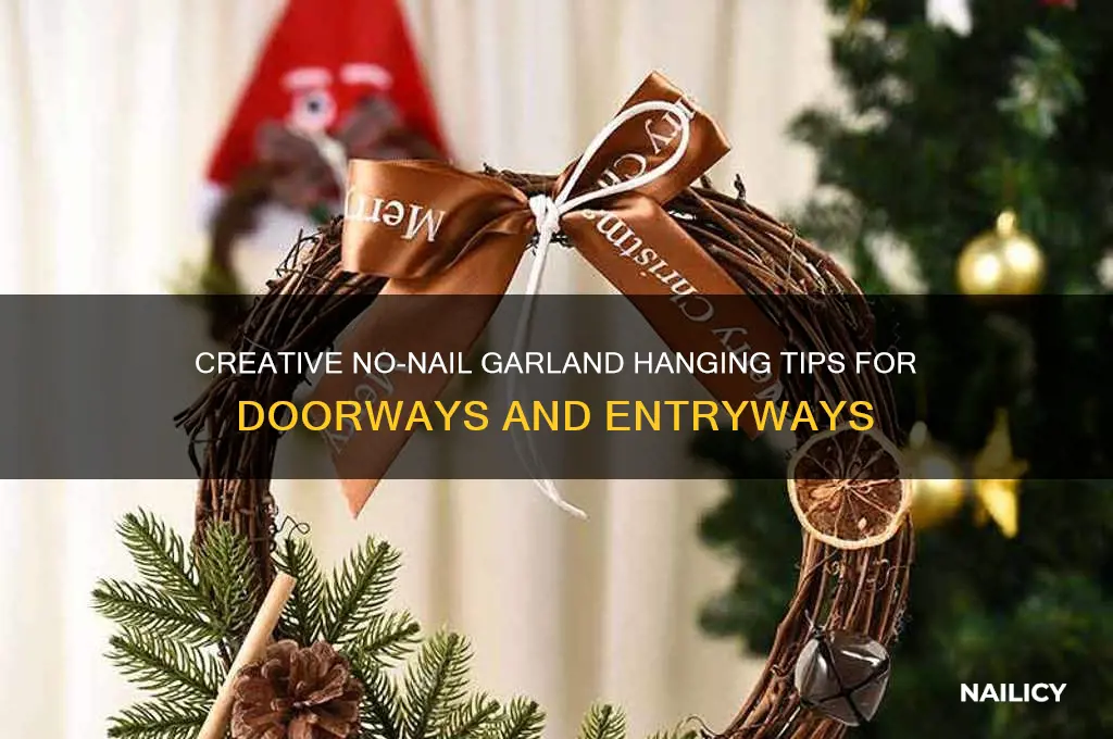 Creative No-Nail Garland Hanging Tips For Doorways And Entryways | Nailicy