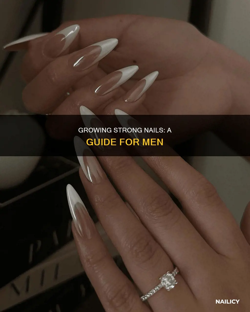 Growing Strong Nails: A Guide For Men | Nailicy