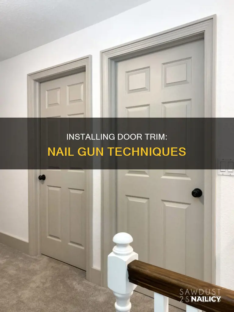 Installing Door Trim: Nail Gun Techniques | Nailicy