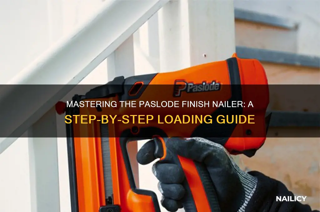 Mastering The Paslode Finish Nailer: A Step-By-Step Loading Guide | Nailicy