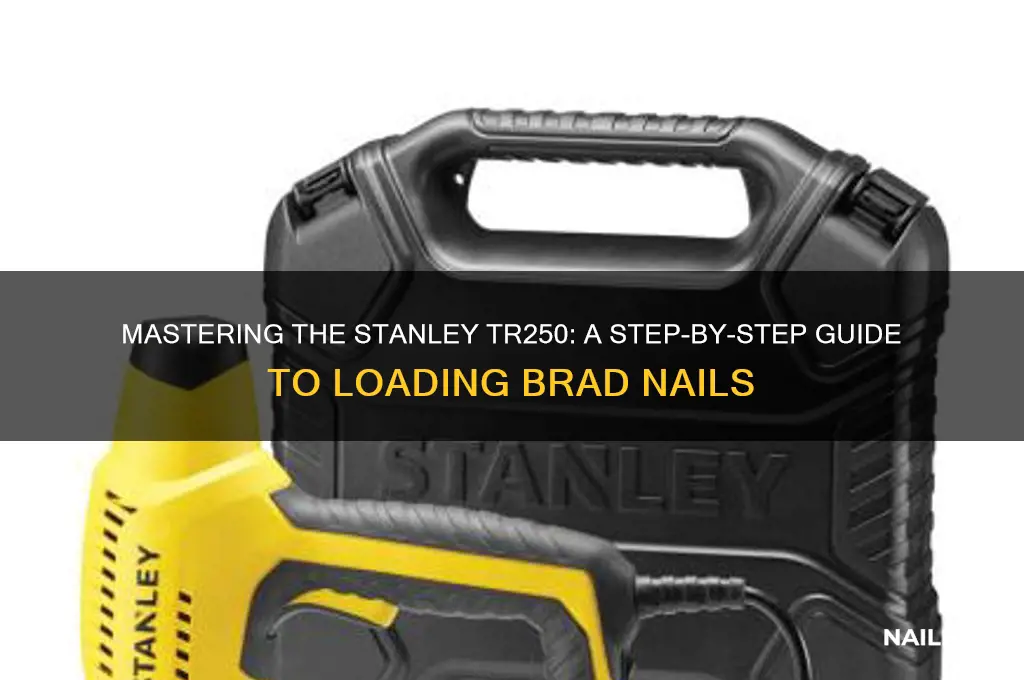 Mastering The Stanley Tr250: A Step-By-Step Guide To Loading Brad Nails ...