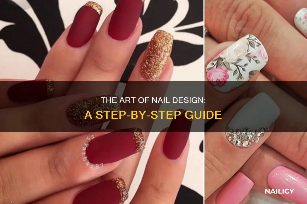 The Art Of Nail Design: A Step-By-Step Guide | Nailicy