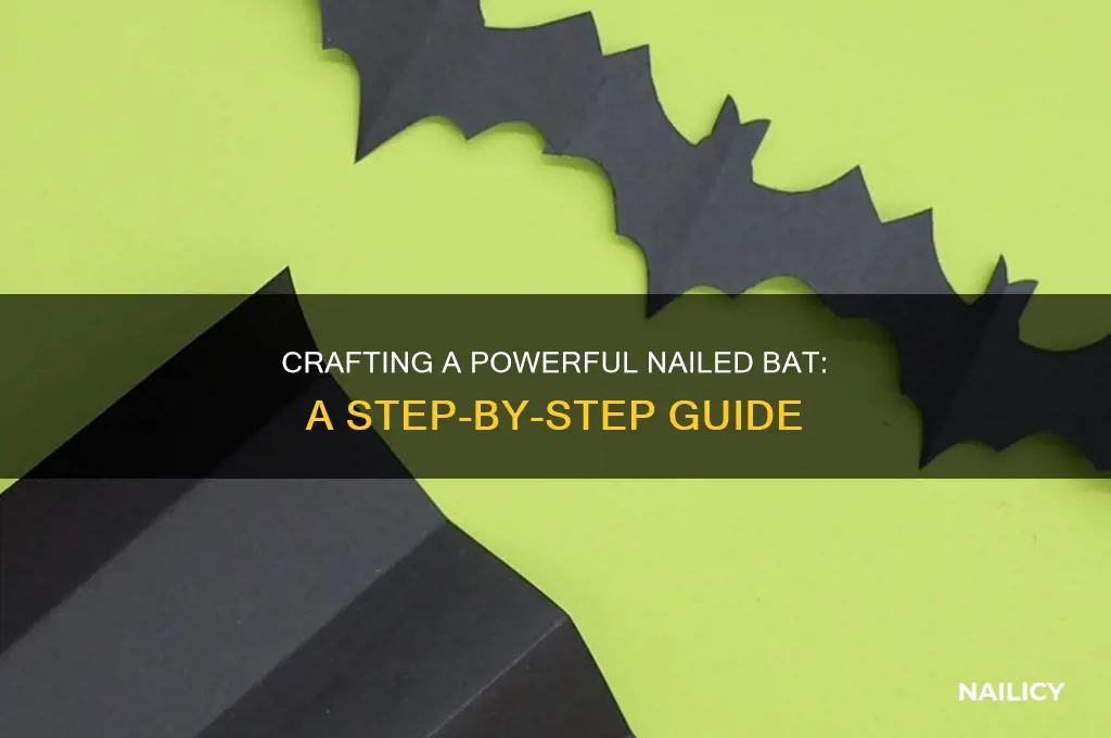 Crafting A Powerful Nailed Bat: A Step-By-Step Guide | Nailicy