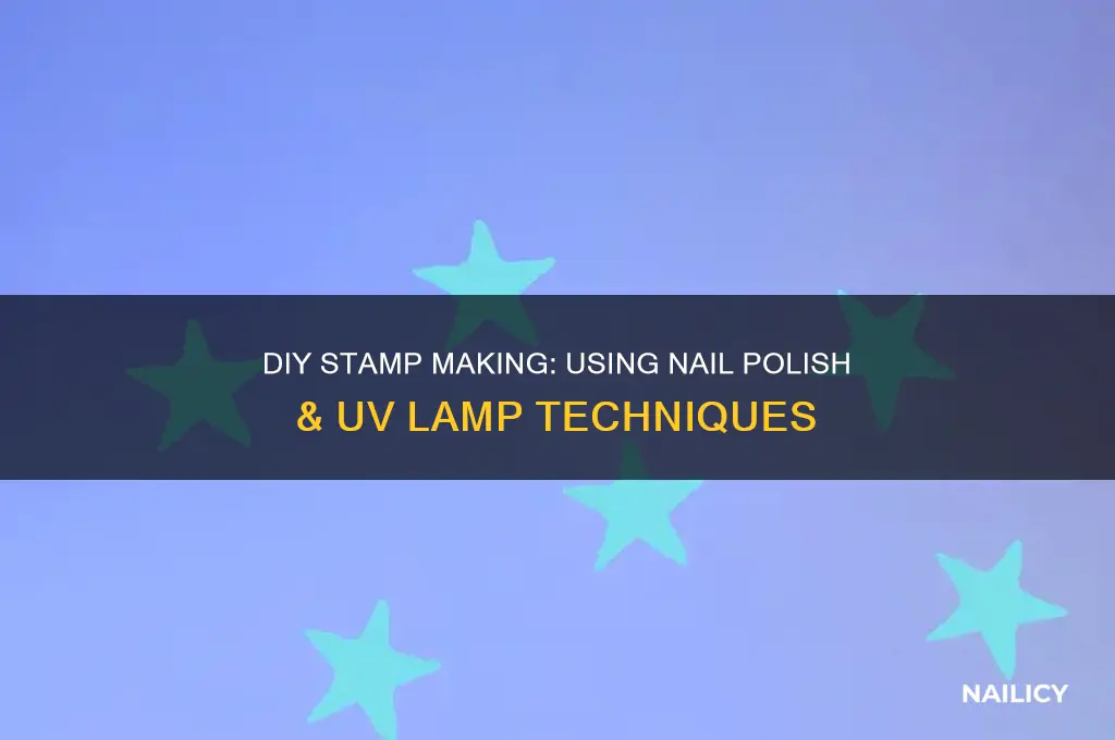 Diy Stamp Making: Using Nail Polish & Uv Lamp Techniques | Nailicy