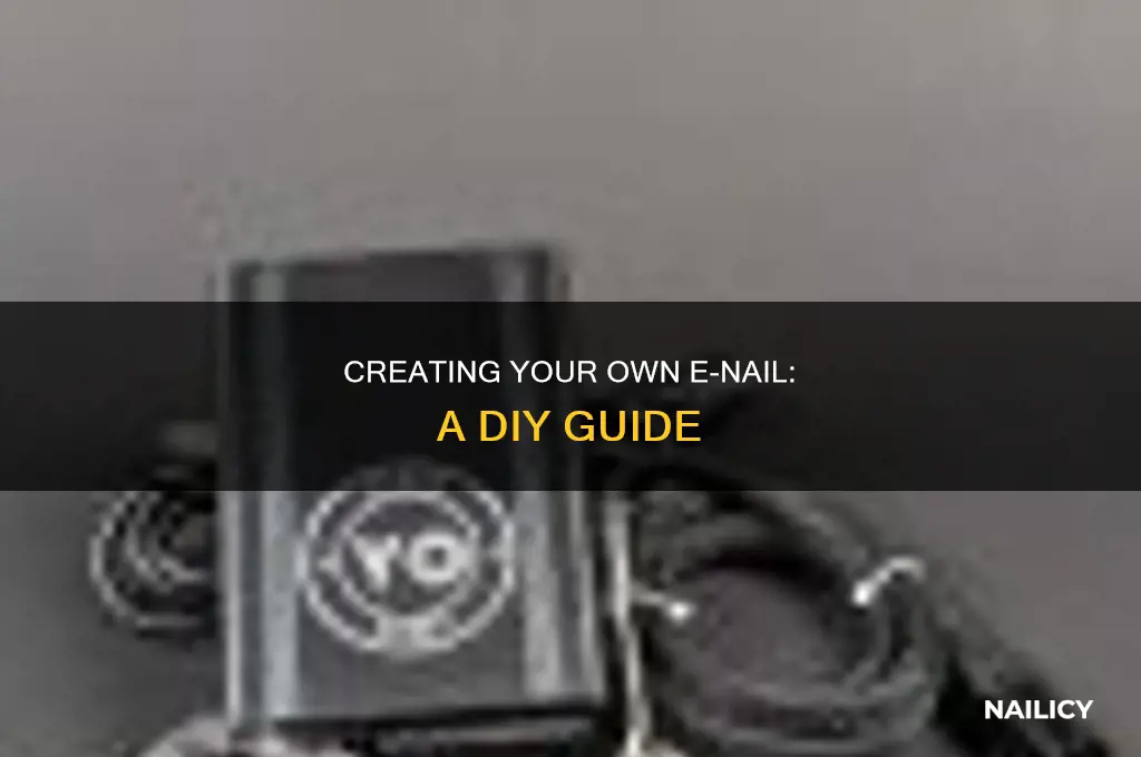 Creating Your Own E-Nail: A Diy Guide | Nailicy