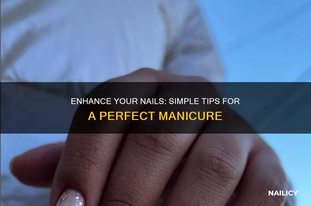 Enhance Your Nails: Simple Tips For A Perfect Manicure | Nailicy