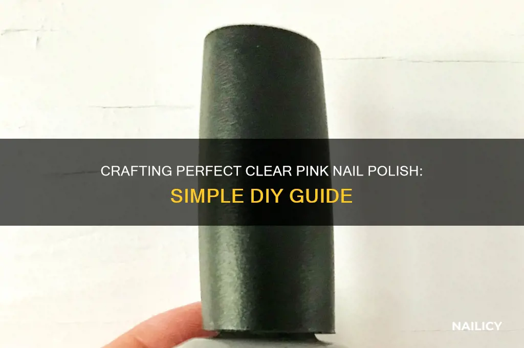 Crafting Perfect Clear Pink Nail Polish: Simple Diy Guide | Nailicy