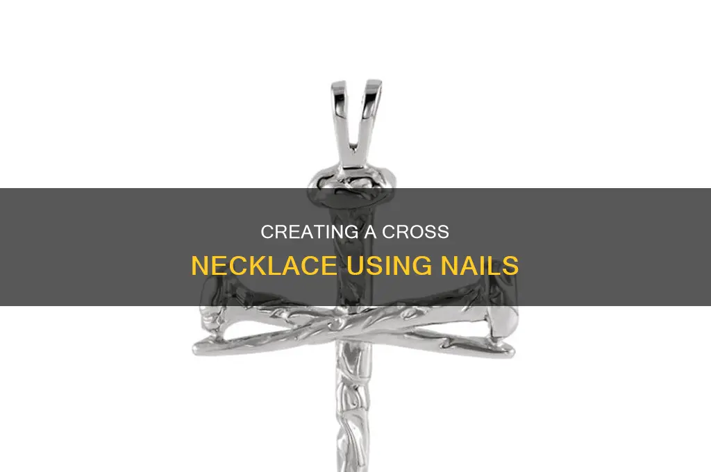 Creating A Cross Necklace Using Nails | Nailicy
