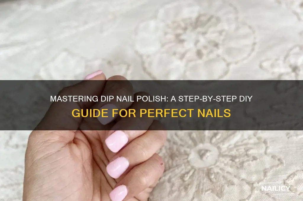 Mastering Dip Nail Polish: A Step-By-Step Diy Guide For Perfect Nails ...