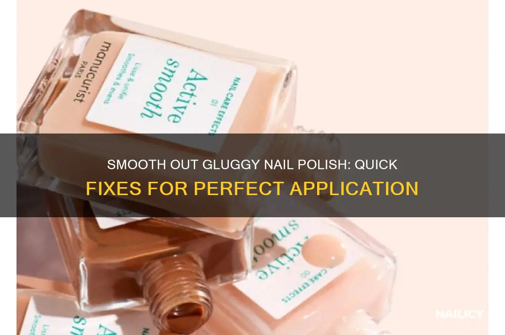 Smooth Out Gluggy Nail Polish: Quick Fixes For Perfect Application ...