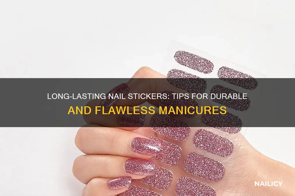 Long-Lasting Nail Stickers: Tips For Durable And Flawless Manicures ...