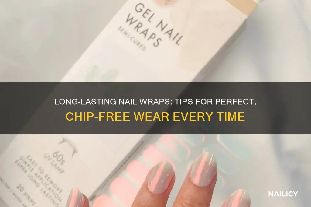 Long-Lasting Nail Wraps: Tips For Perfect, Chip-Free Wear Every Time ...