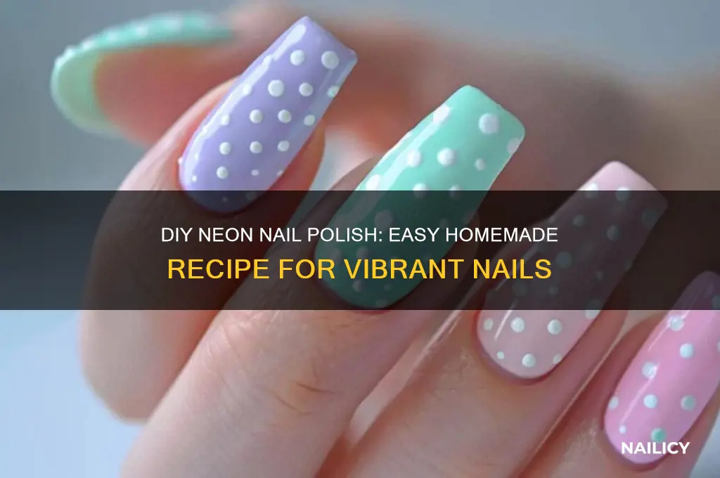 Diy Neon Nail Polish: Easy Homemade Recipe For Vibrant Nails | Nailicy