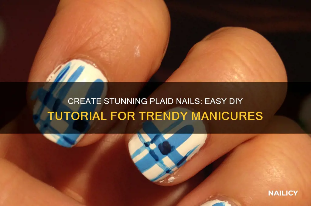 Create Stunning Plaid Nails: Easy Diy Tutorial For Trendy Manicures ...
