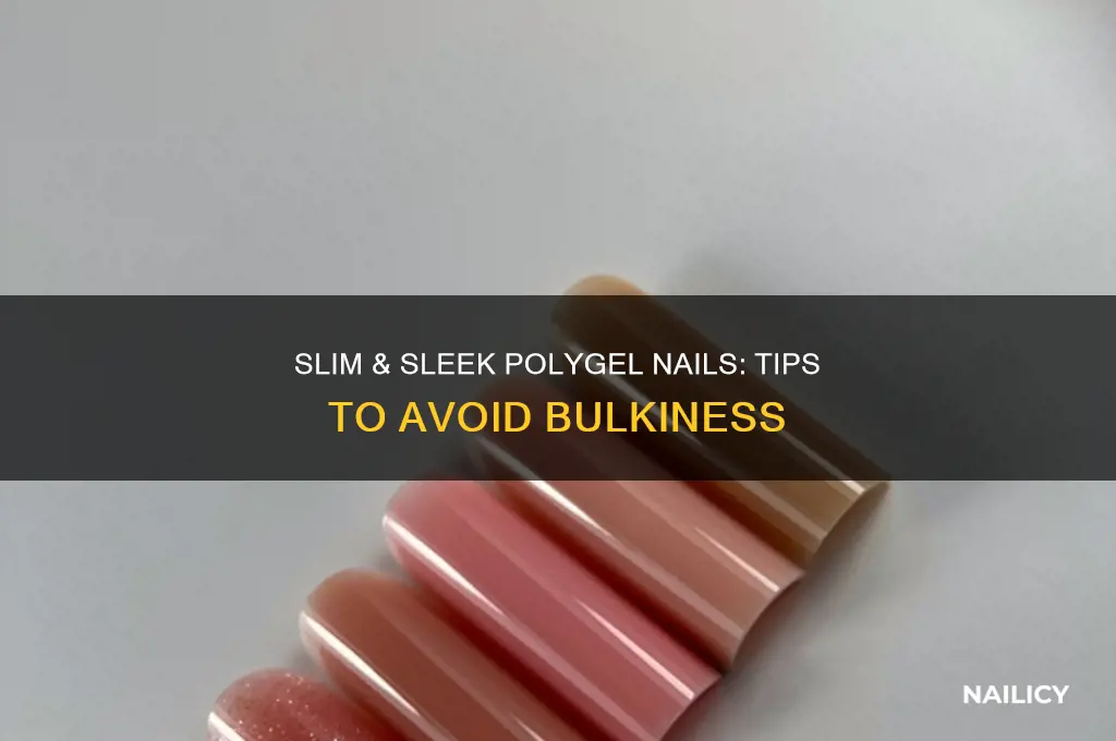 Slim & Sleek Polygel Nails: Tips To Avoid Bulkiness | Nailicy