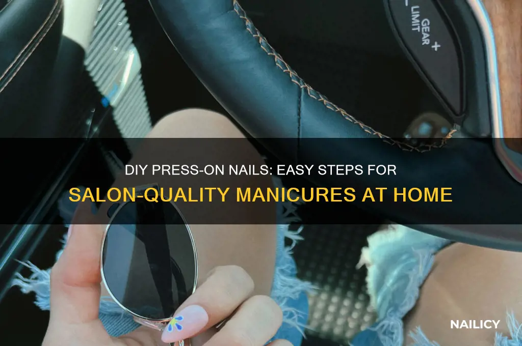 Diy Press-On Nails: Easy Steps For Salon-Quality Manicures At Home ...