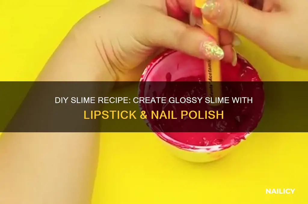 Diy Slime Recipe: Create Glossy Slime With Lipstick & Nail Polish | Nailicy