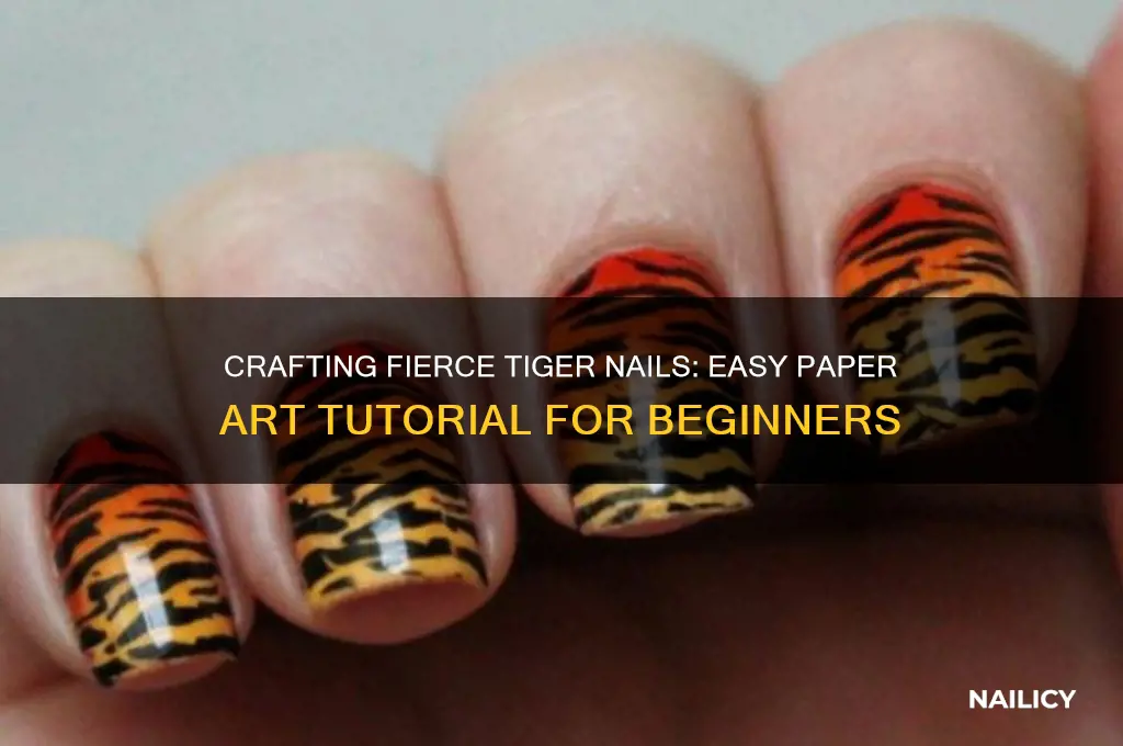 Crafting Fierce Tiger Nails: Easy Paper Art Tutorial For Beginners ...