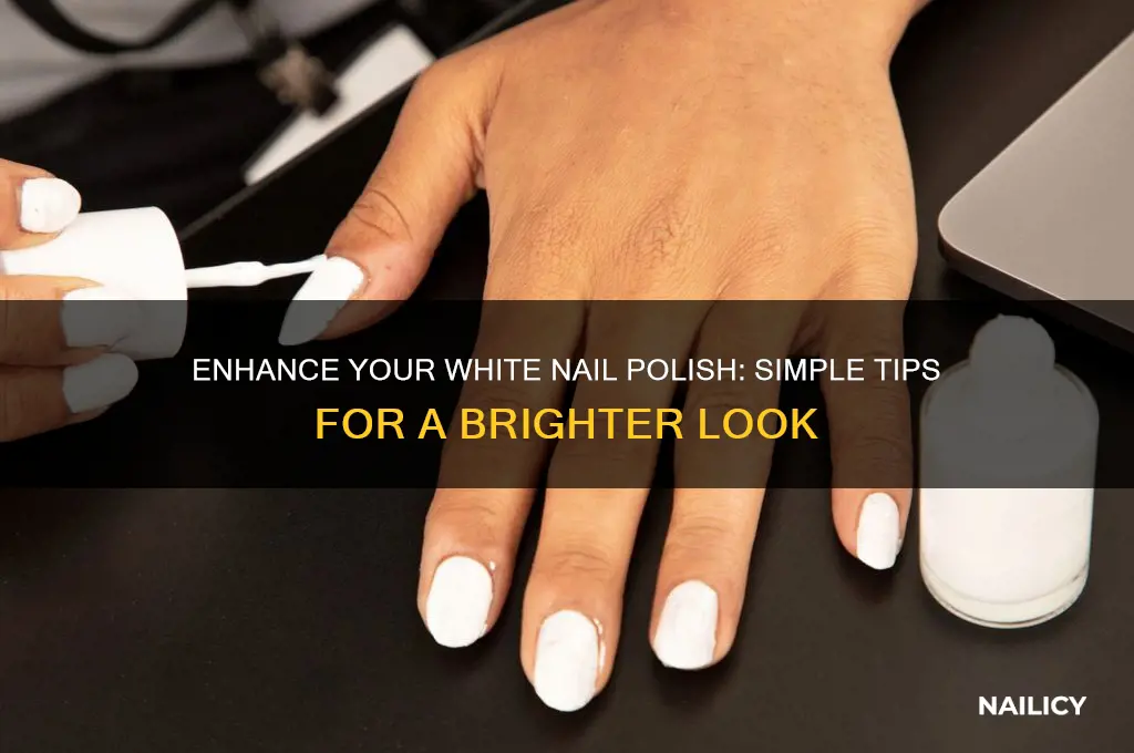 Enhance Your White Nail Polish: Simple Tips For A Brighter Look | Nailicy
