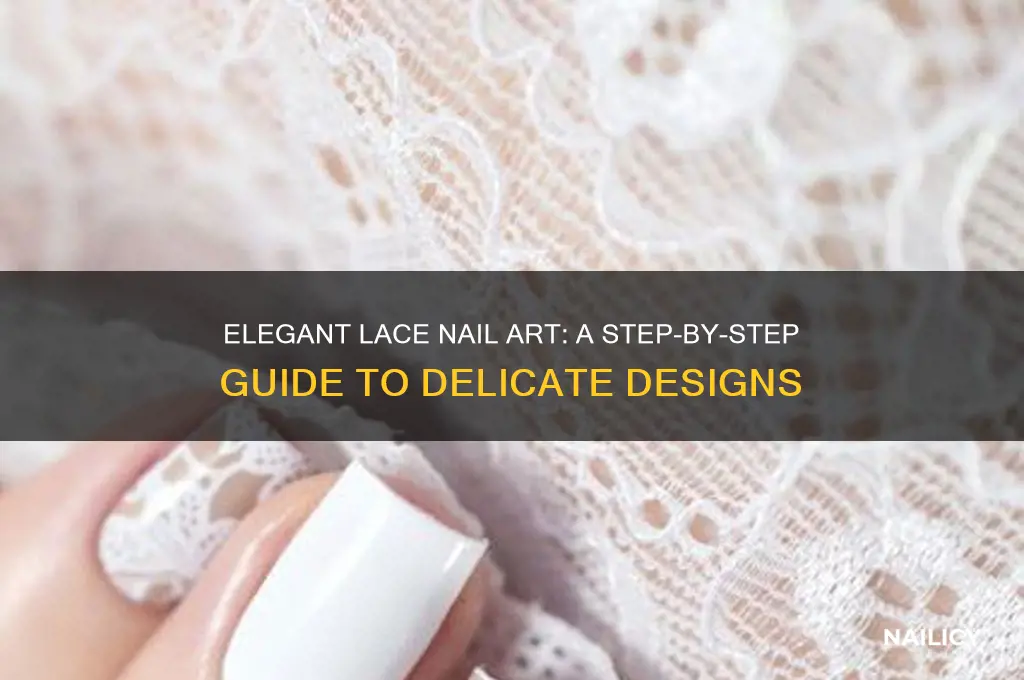 Elegant Lace Nail Art: A Step-By-Step Guide To Delicate Designs | Nailicy