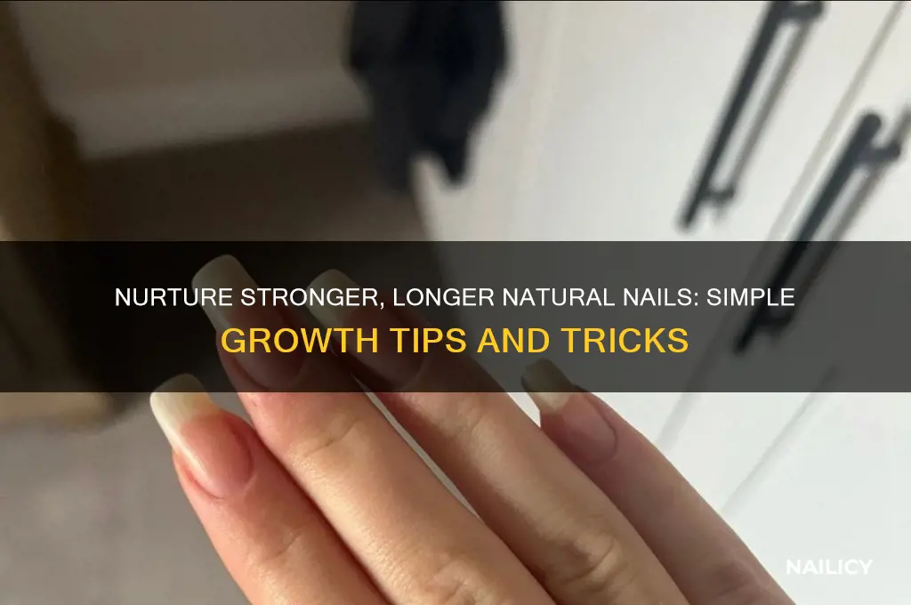 Nurture Stronger, Longer Natural Nails: Simple Growth Tips And Tricks ...