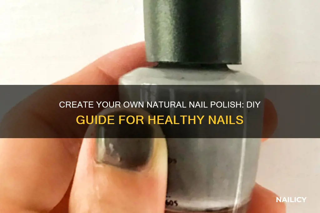 Create Your Own Natural Nail Polish: Diy Guide For Healthy Nails | Nailicy