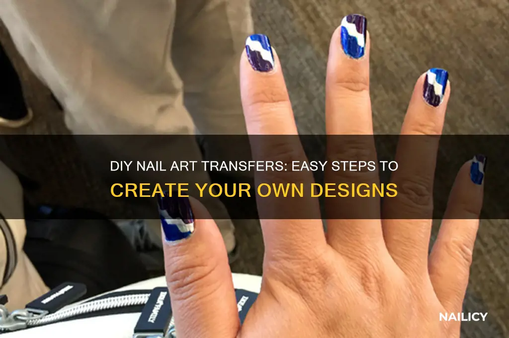 Diy Nail Art Transfers: Easy Steps To Create Your Own Designs | Nailicy
