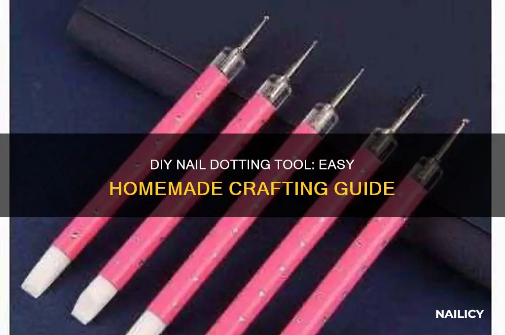 Diy Nail Dotting Tool: Easy Homemade Crafting Guide | Nailicy