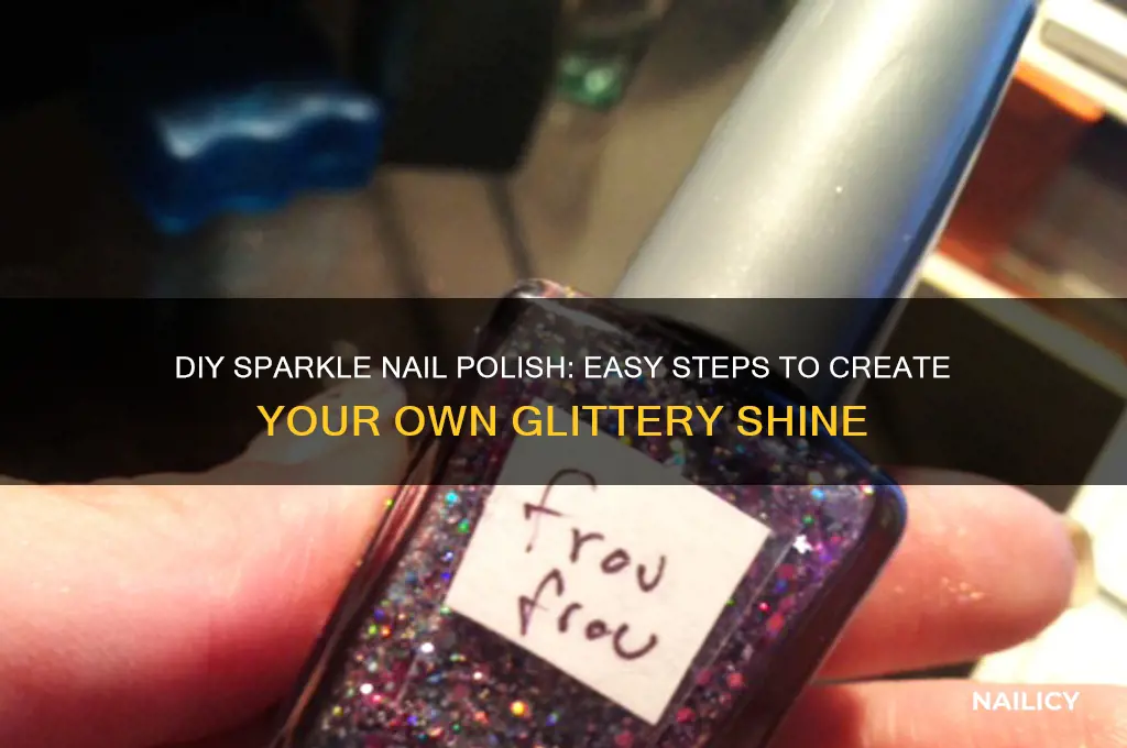Diy Sparkle Nail Polish: Easy Steps To Create Your Own Glittery Shine ...