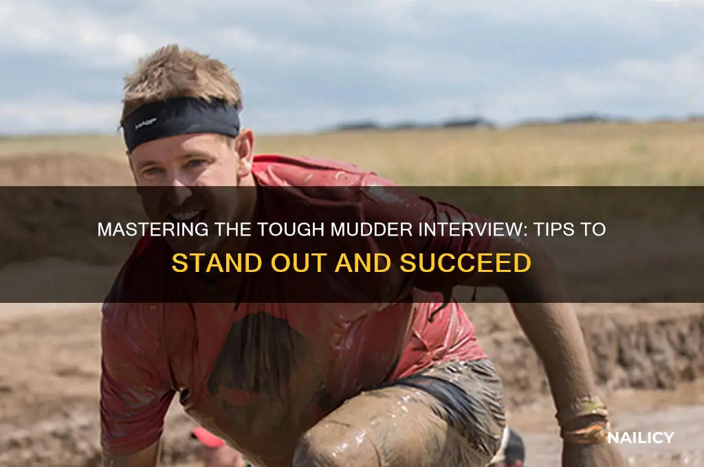 Mastering The Tough Mudder Interview: Tips To Stand Out And Succeed ...