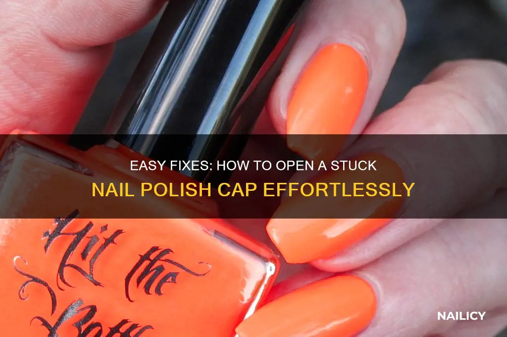 Easy Fixes: How To Open A Stuck Nail Polish Cap Effortlessly | Nailicy