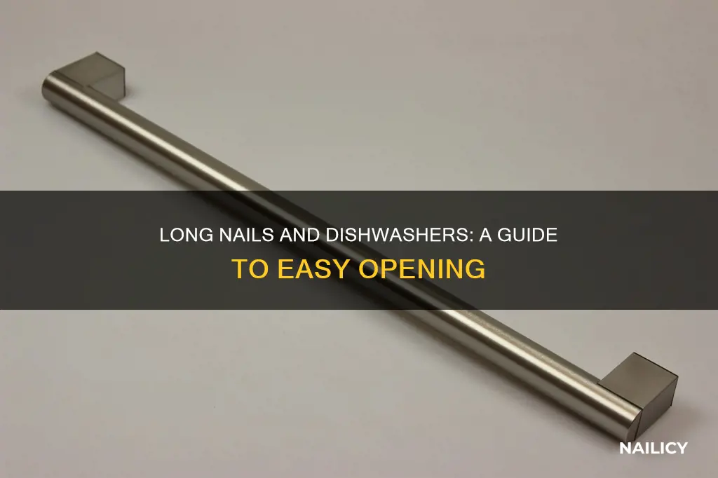 Long Nails And Dishwashers: A Guide To Easy Opening | Nailicy