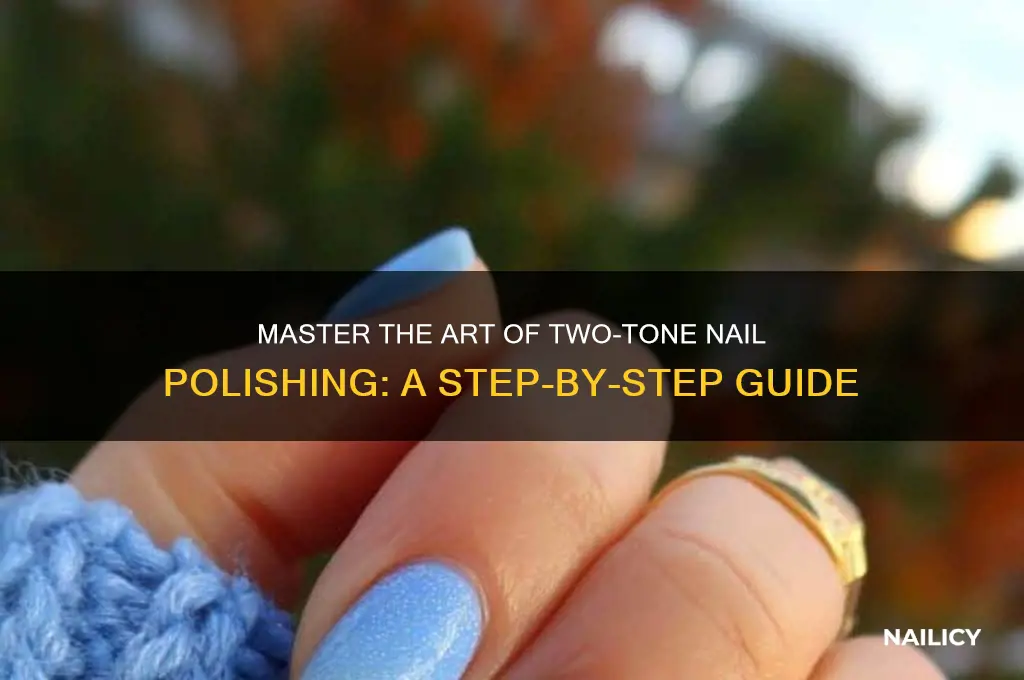 Master The Art Of Two-Tone Nail Polishing: A Step-By-Step Guide | Nailicy