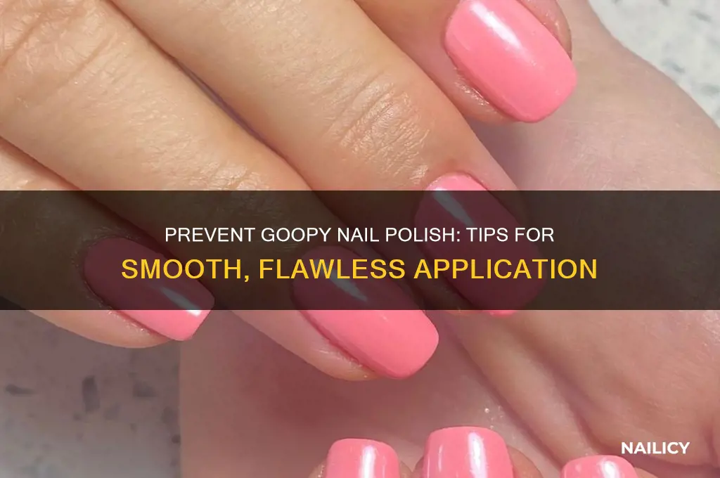 Prevent Goopy Nail Polish: Tips For Smooth, Flawless Application | Nailicy