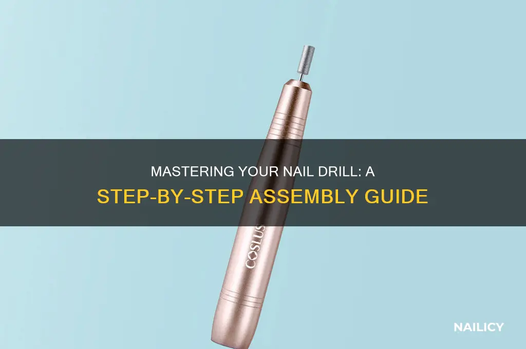 Mastering Your Nail Drill: A Step-By-Step Assembly Guide | Nailicy