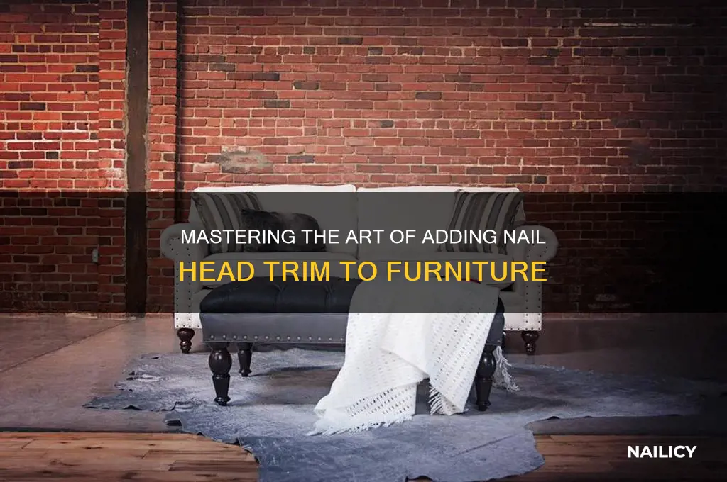 Mastering The Art Of Adding Nail Head Trim To Furniture | Nailicy
