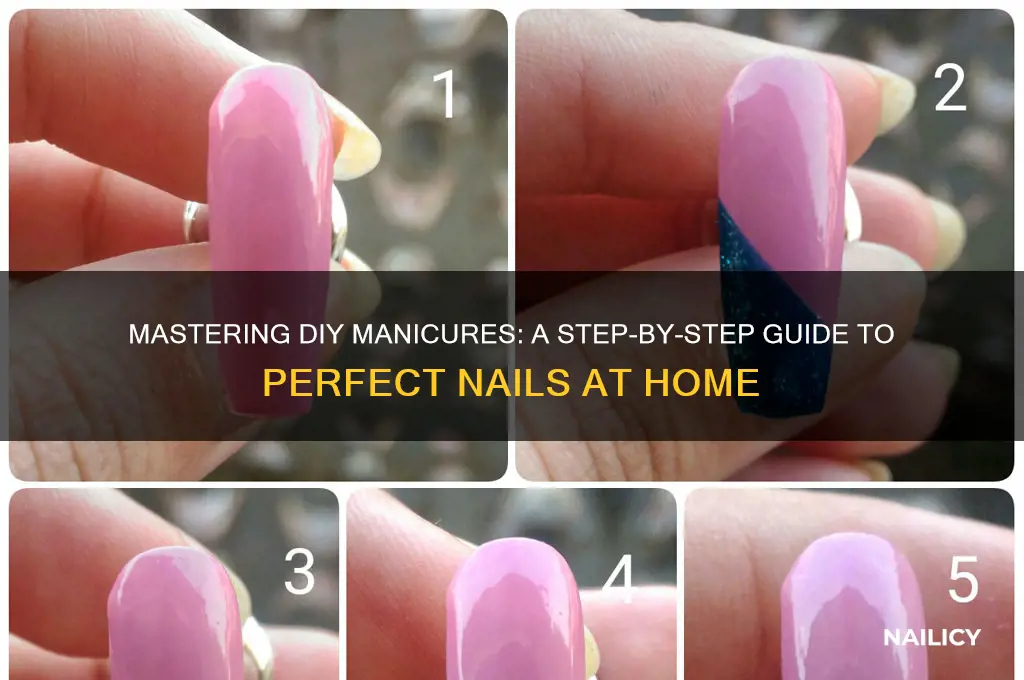 Mastering Diy Manicures: A Step-By-Step Guide To Perfect Nails At Home ...