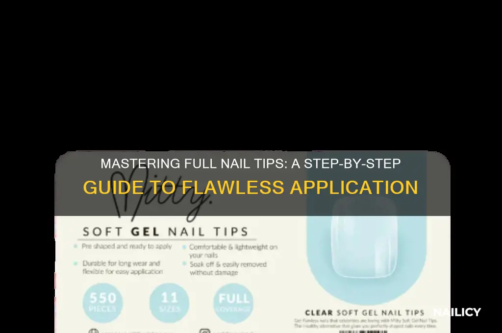 Mastering Full Nail Tips: A Step-By-Step Guide To Flawless Application ...