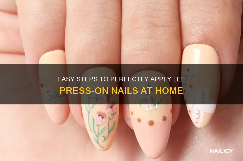 Easy Steps To Perfectly Apply Lee Press-On Nails At Home | Nailicy