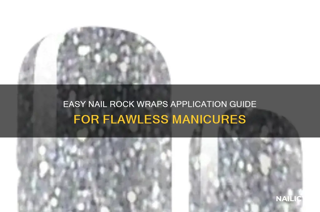 Easy Nail Rock Wraps Application Guide For Flawless Manicures | Nailicy