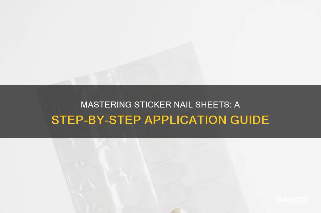 Mastering Sticker Nail Sheets: A Step-By-Step Application Guide | Nailicy