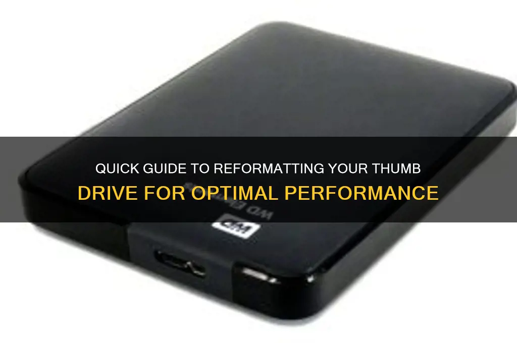 Quick Guide To Reformatting Your Thumb Drive For Optimal Performance ...