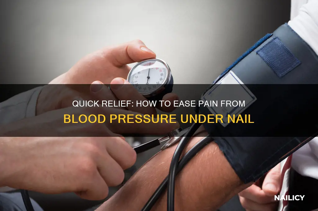 Quick Relief: How To Ease Pain From Blood Pressure Under Nail | Nailicy