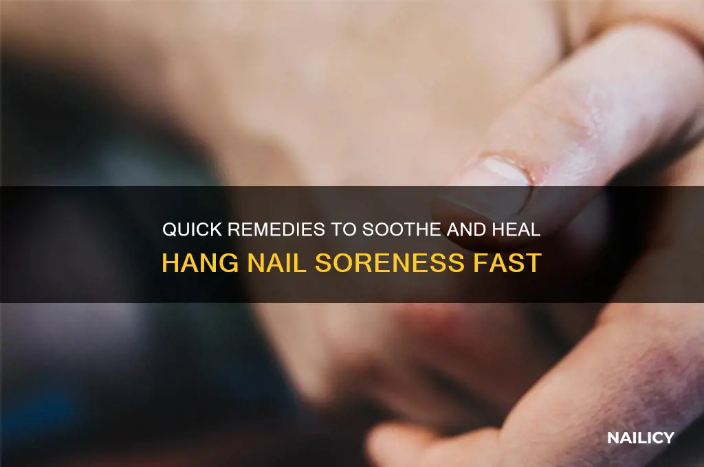 Quick Remedies To Soothe And Heal Hang Nail Soreness Fast | Nailicy