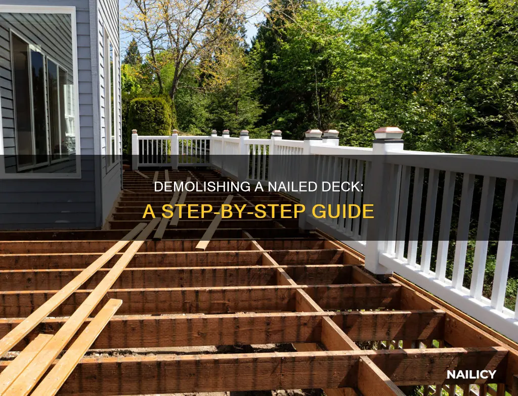 Demolishing A Nailed Deck: A Step-By-Step Guide | Nailicy