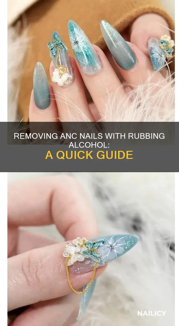 Removing Anc Nails With Rubbing Alcohol: A Quick Guide | Nailicy