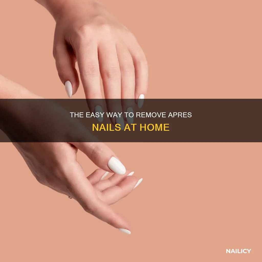 The Easy Way To Remove Apres Nails At Home | Nailicy