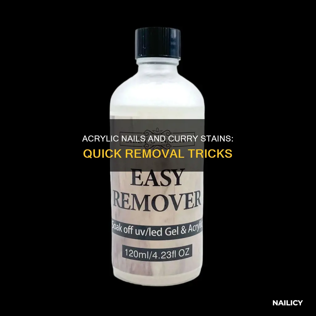 Acrylic Nails And Curry Stains: Quick Removal Tricks | Nailicy