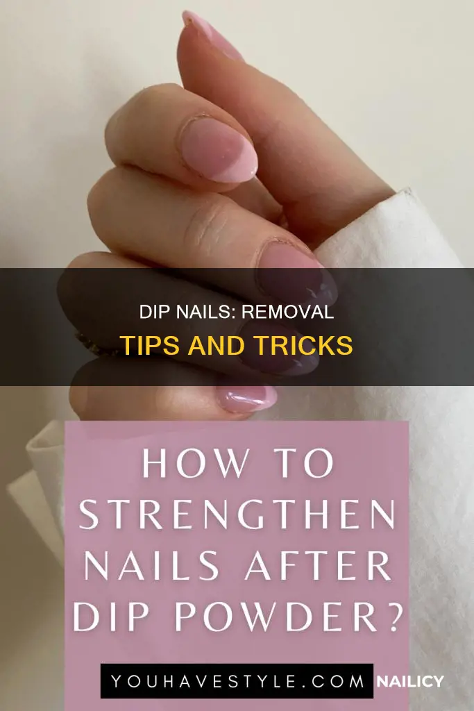 Dip Nails: Removal Tips And Tricks | Nailicy