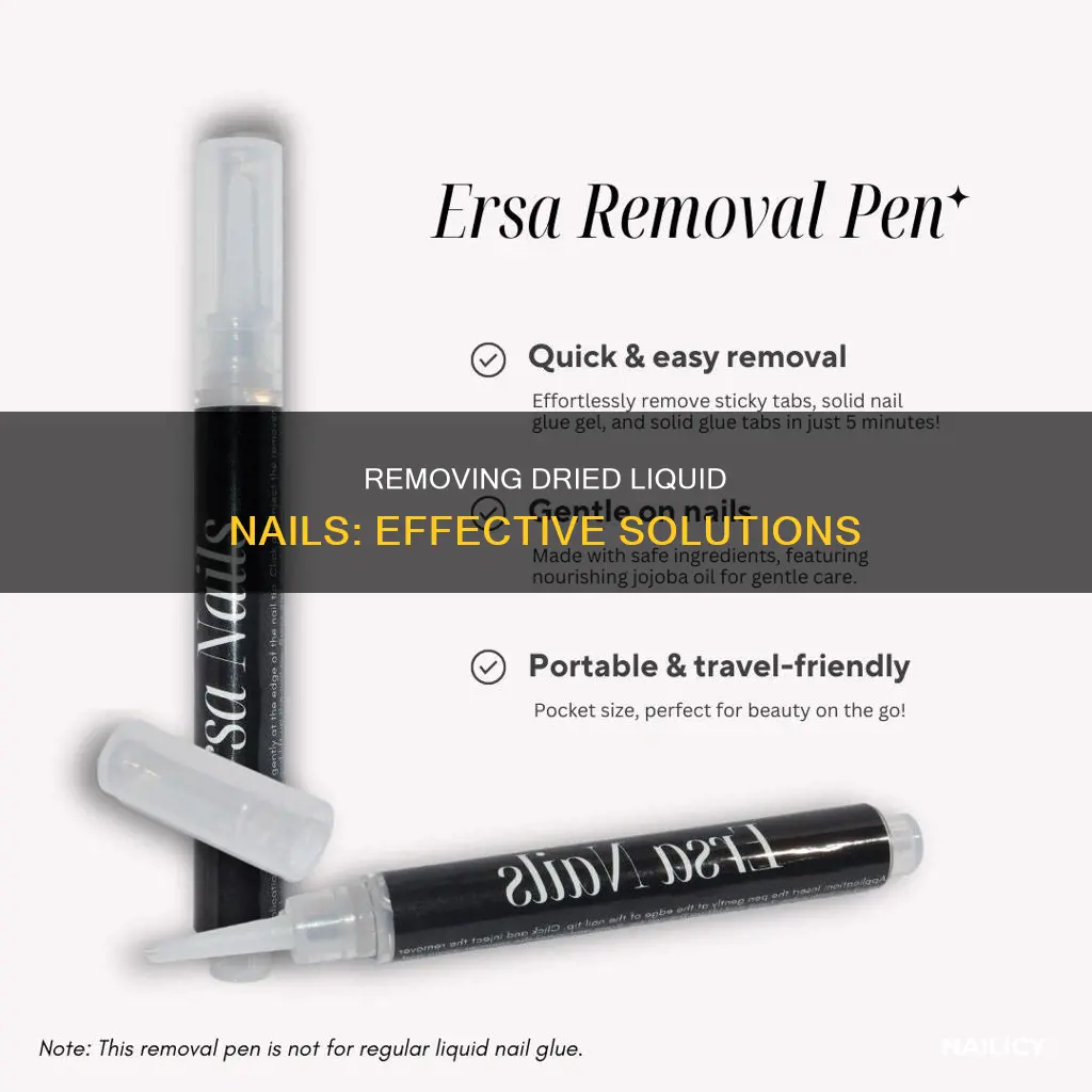 Removing Dried Liquid Nails: Effective Solutions | Nailicy